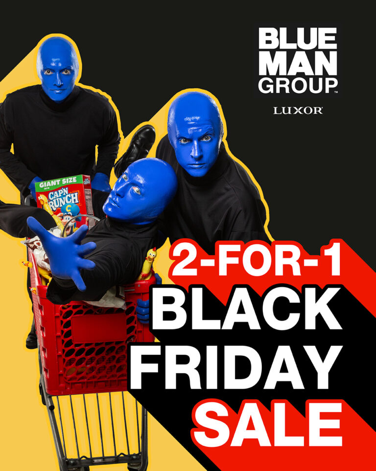 Kick Off Black Friday And Cyber Monday Early With Exclusive Blue Man ...